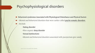 Psycho physiological disorders | PPTX