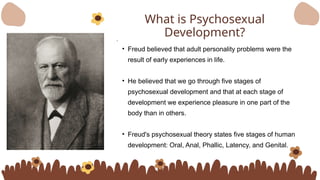 PSYCHOSEXUAL DEVELOPMENT PDF FOR EDUCATION | PPTX