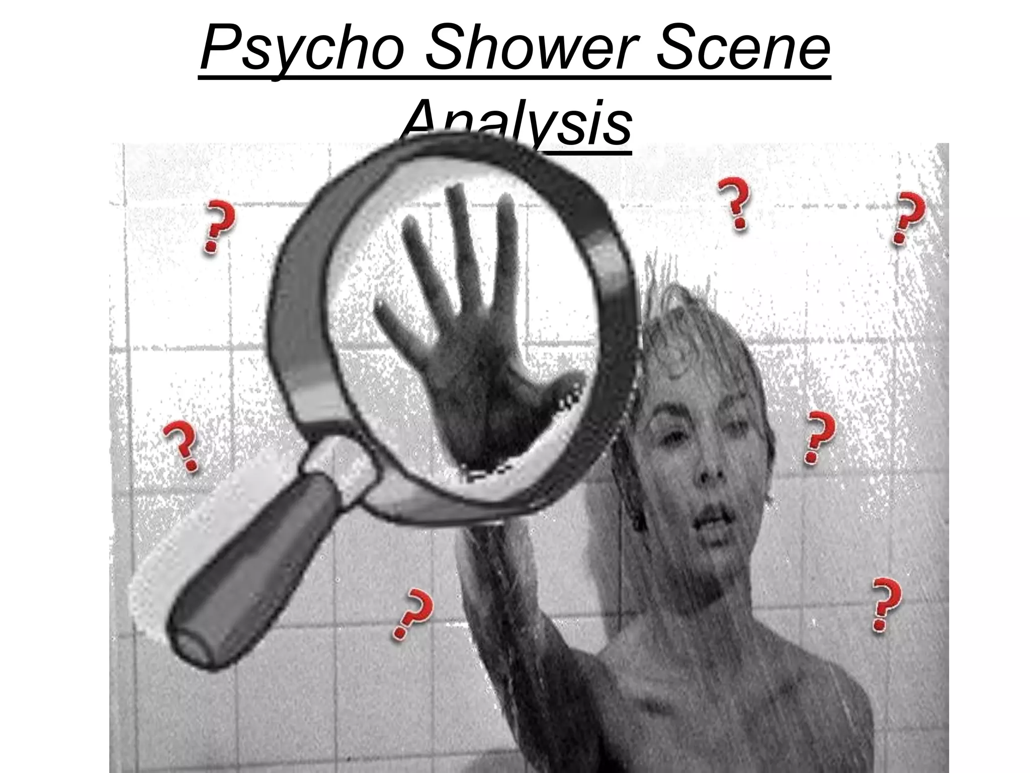 Psycho shower scene analysis | PPT