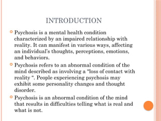 Psychosis, it's types, management and it's physiotherapy management | PPTX