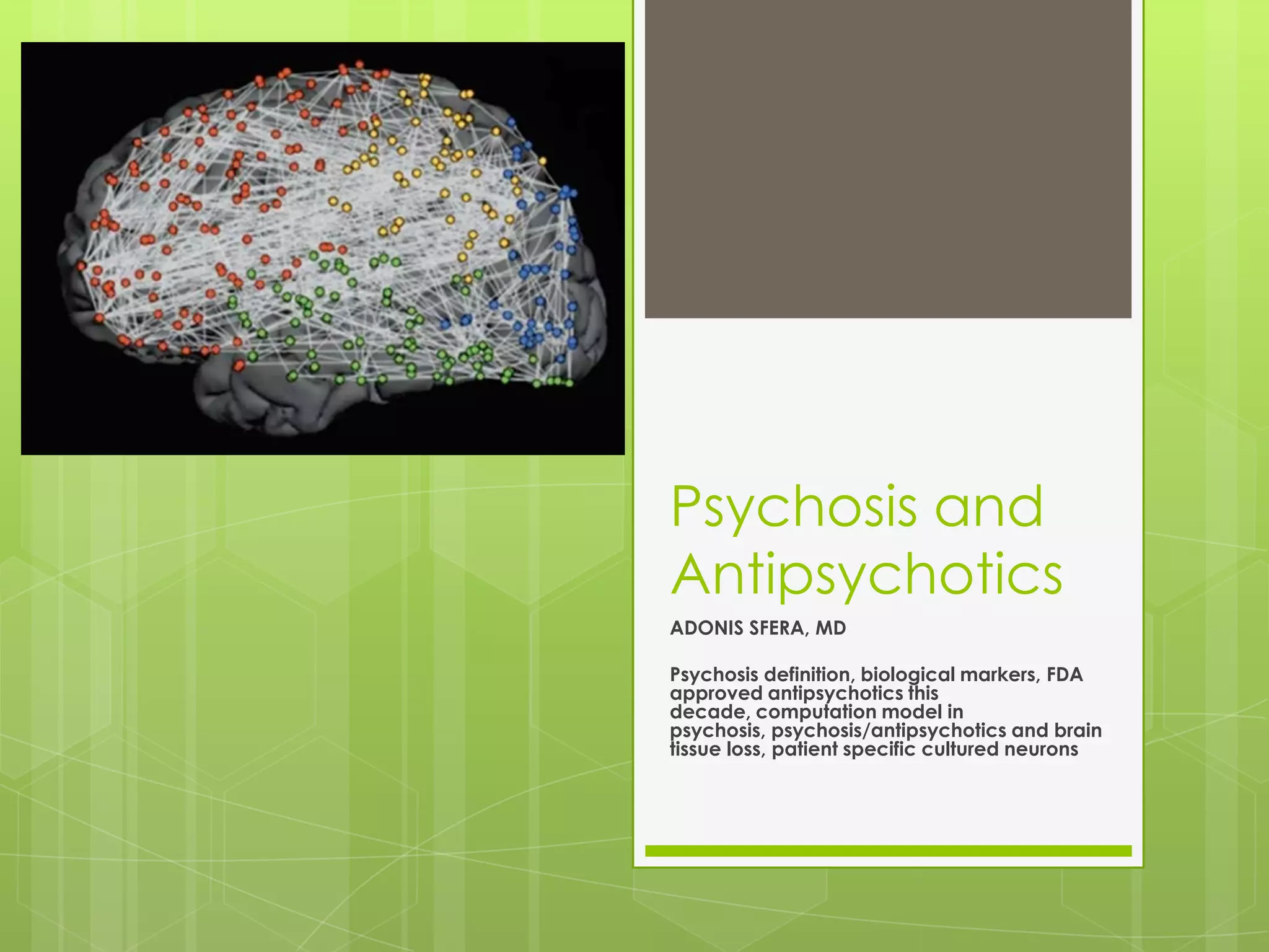 Psychosis and antipsychotics (1) | PPTX