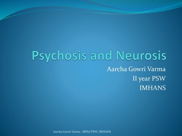 Psychosis and neurosis | PPTX