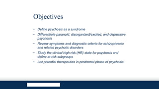 Psychosis High Risk State and Schizophrenia Prodrome | PPTX