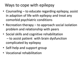 Psychosocial issues in epilepsy | PPTX