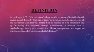 psychosocial rehab.pptx | Mental Health | Diseases and Conditions