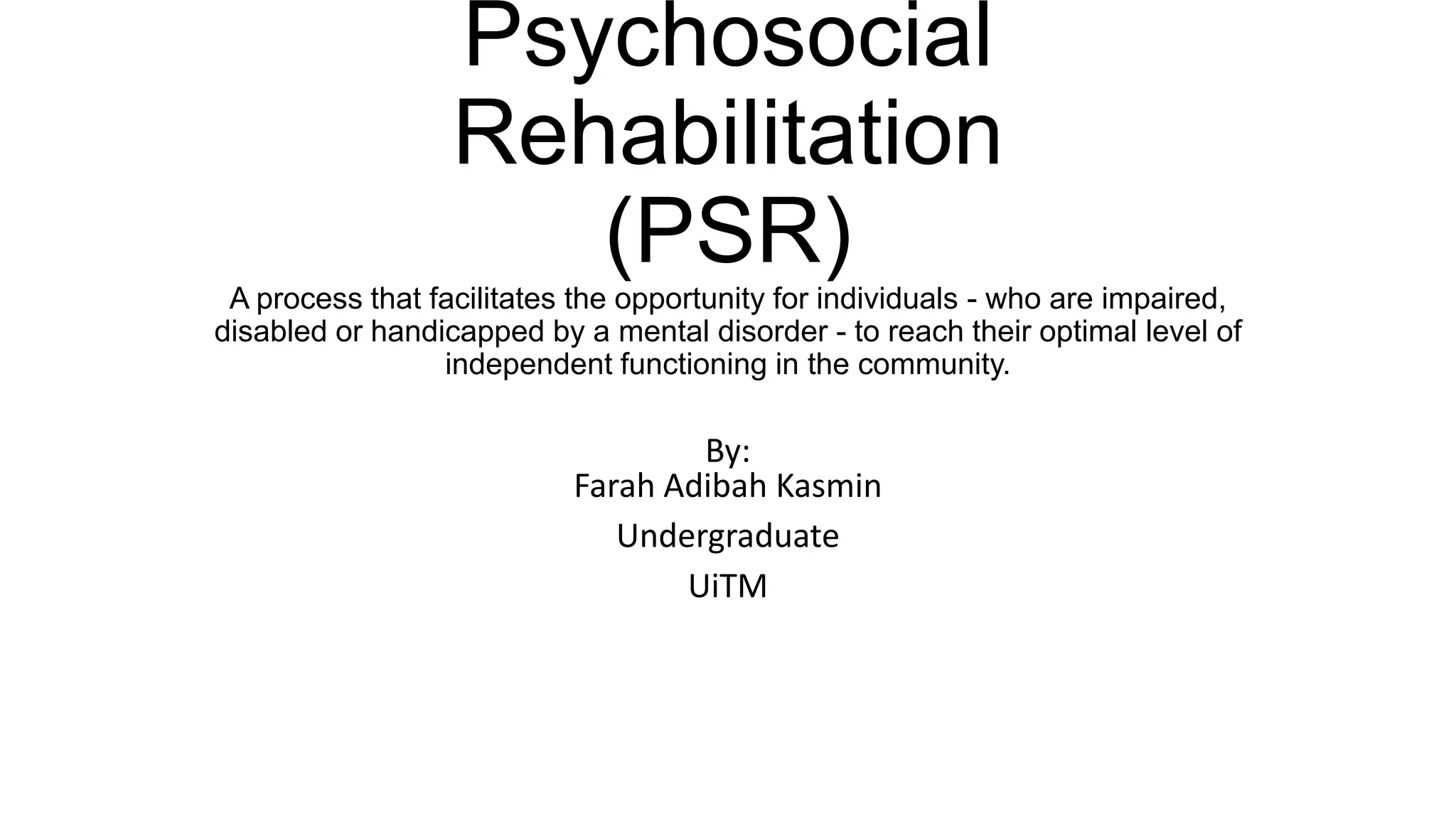 Psychosocial rehabilitation | PPTX