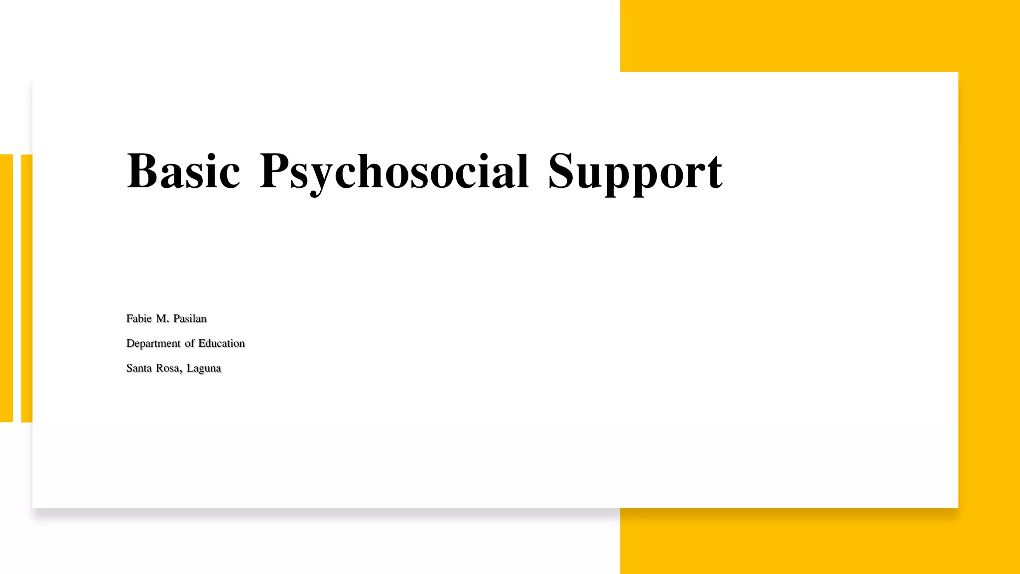 Psycho Social Support | PPTX