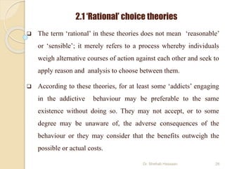 Psychosocial theories of addiction | PPTX