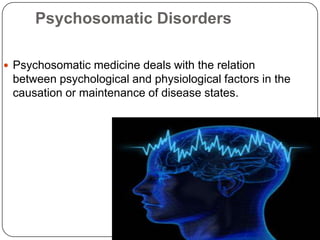 Psychosomatic and somatization disorder | PPT