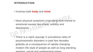 Oral Psychosomatic Disorder part 1 | PPTX