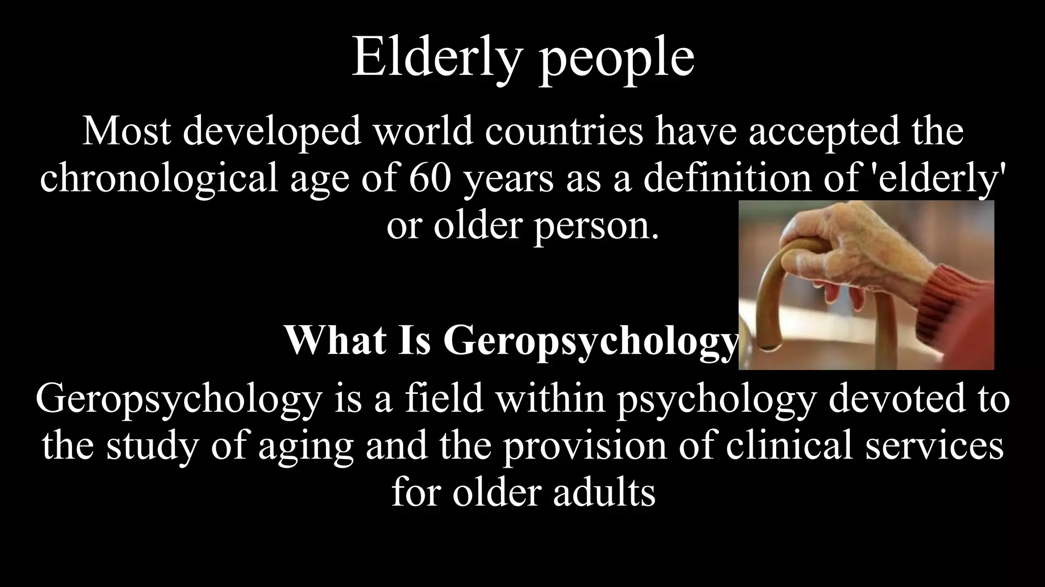 Psychotherapy for elderly people | PPTX