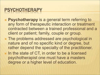 Psychotherapy Overview.ppt