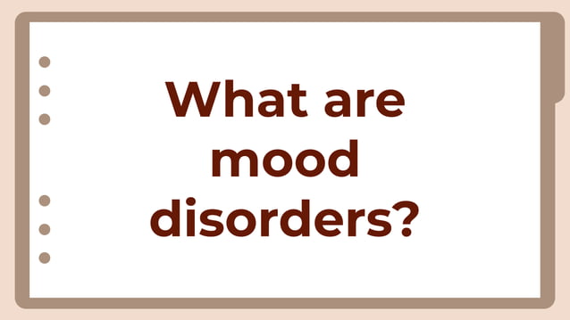 Mood Disorder Slideshow presentation - Ap Psych | PDF