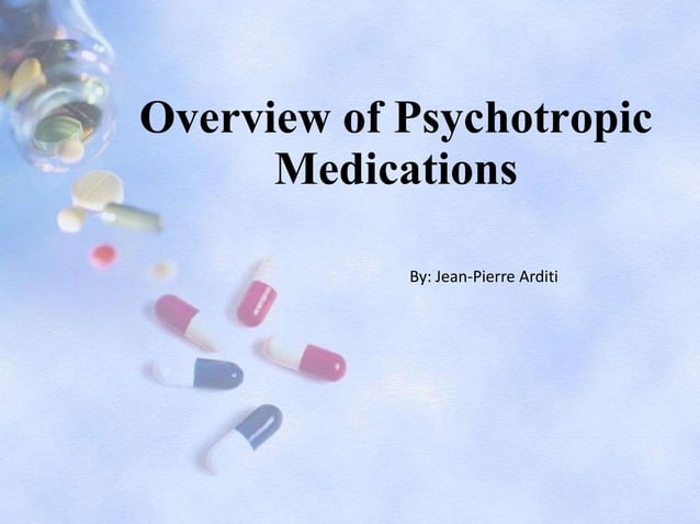 psychotropic medications (1).pptx