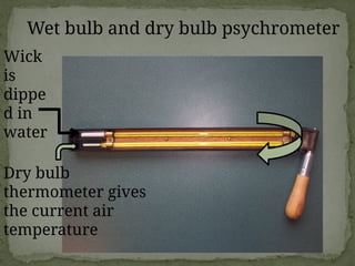 Intro to Psychrometrics Psychrometrics Basics Psychrometrics: An ...