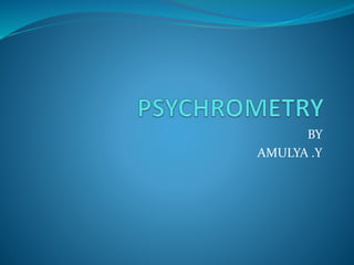 Psychrometry | PPTX