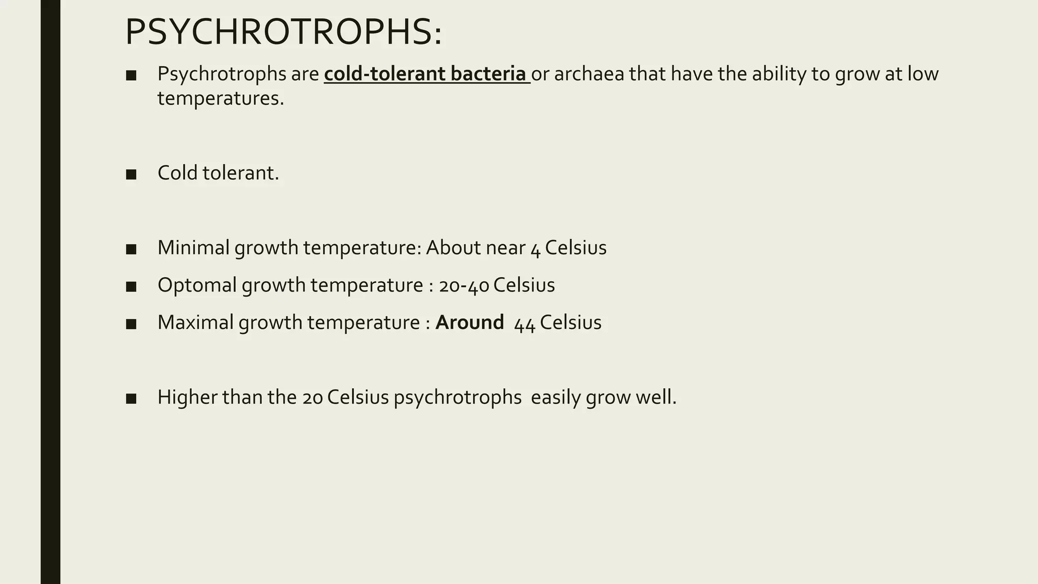 Psychrophiles and psychrotrophs | PPTX