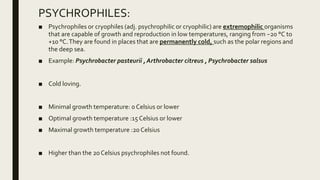 Psychrophiles and psychrotrophs | PPTX