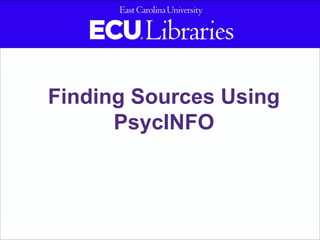 Finding Sources in PsycINFO | PPT | Technology & Computing