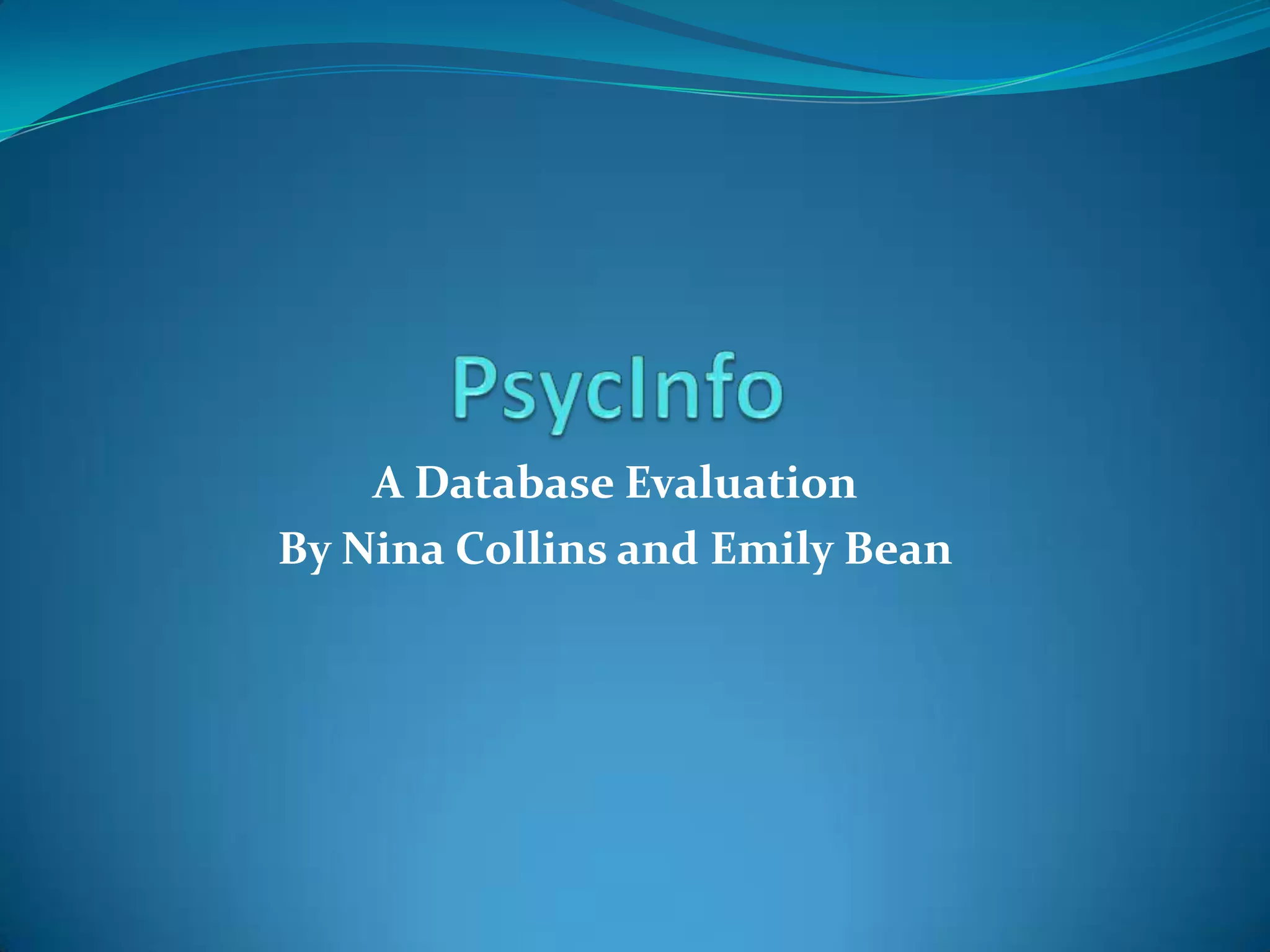 Psyc INFO database presentation | PPTX