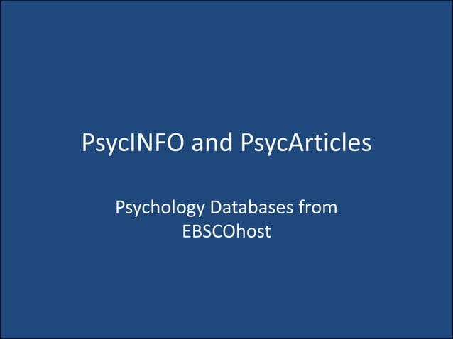 PsycINFO and PsycArticles | PPT