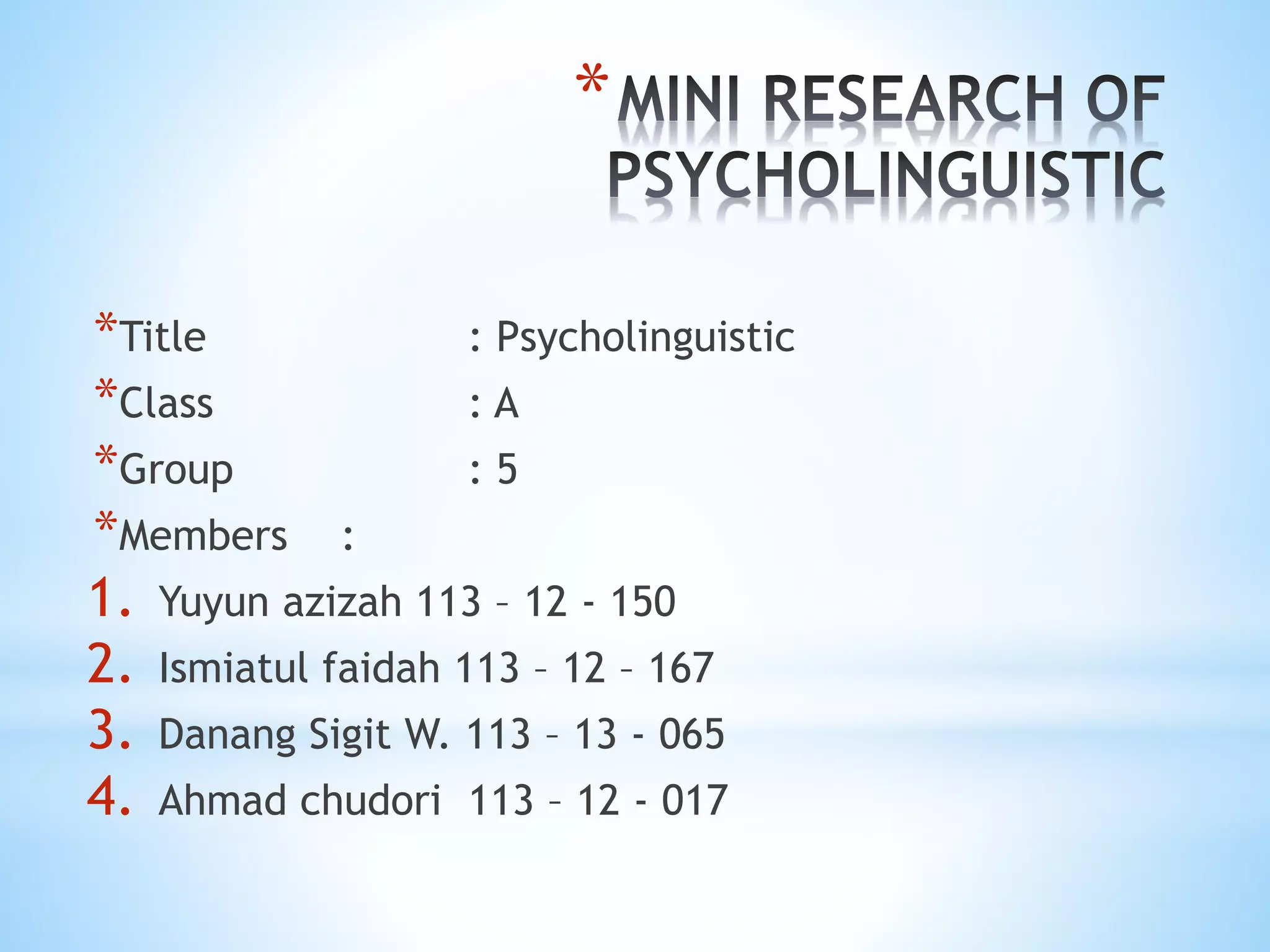 PSYCHOLINGUISTIC/A/5/2015 | PPT