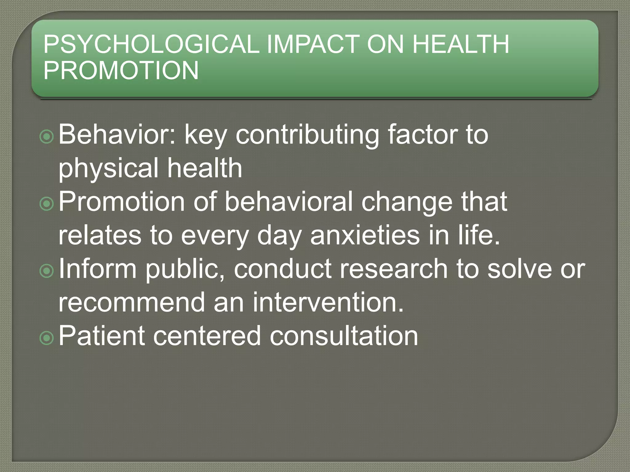 Psycological approach to health& impacts on health promotion | PPTX