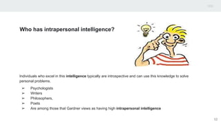 Gardner's multiple Intelligence theories | PPT