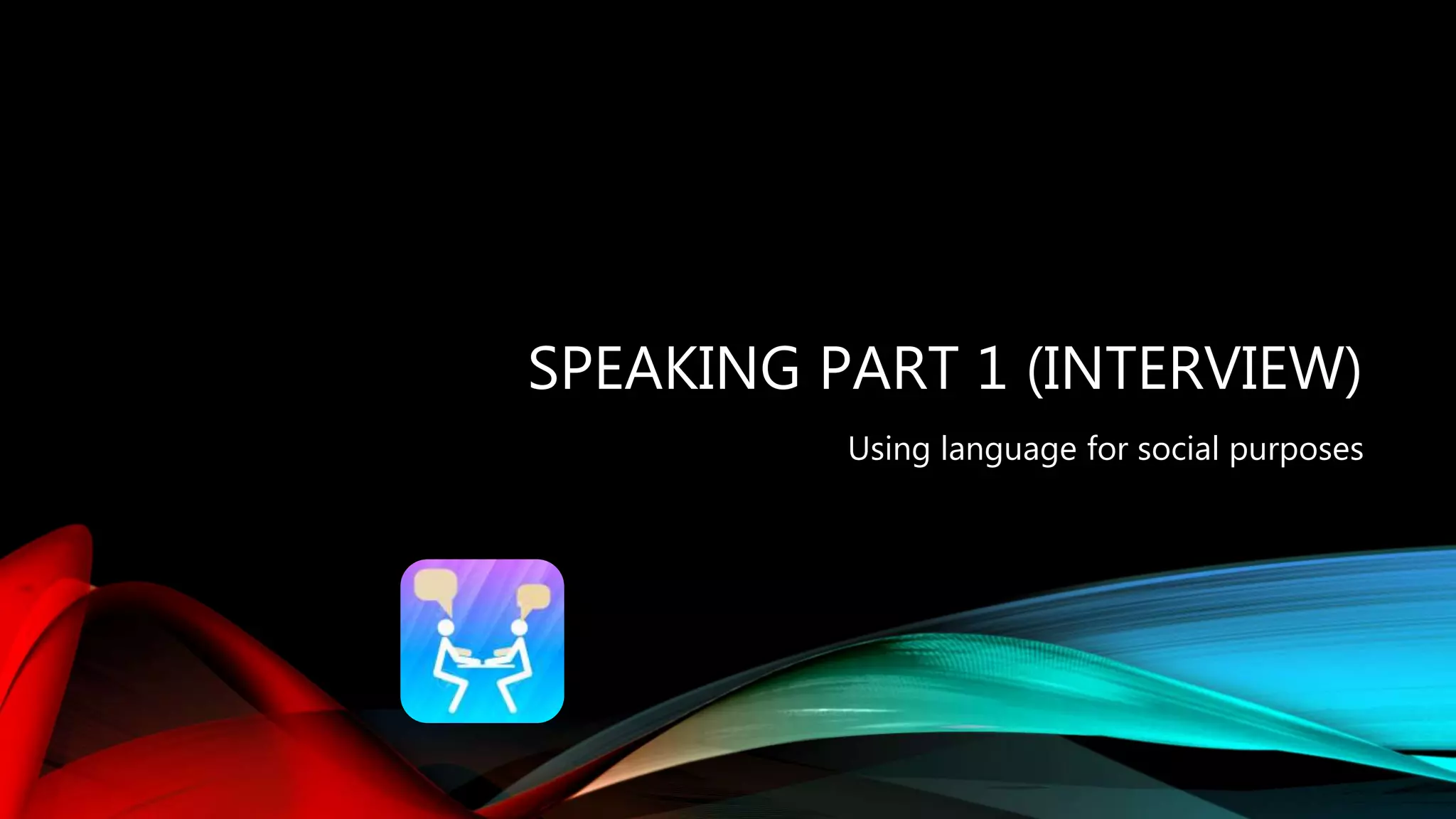 Tips: FCE Speaking part 1 | PPT
