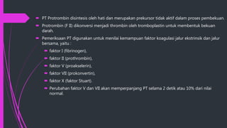 PPT Hematologi - PT ( Protrombin) | PPTX
