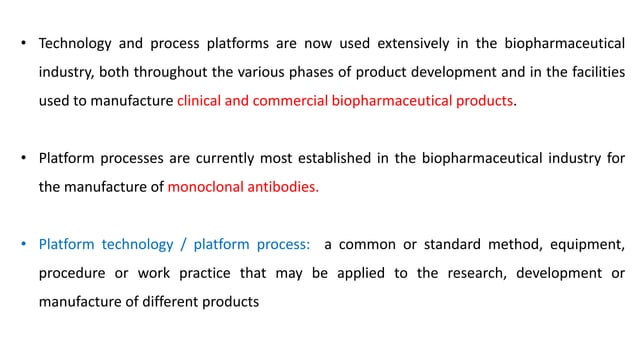 Introduction to Platform Technology for Bio pharmaceutical Industry ...