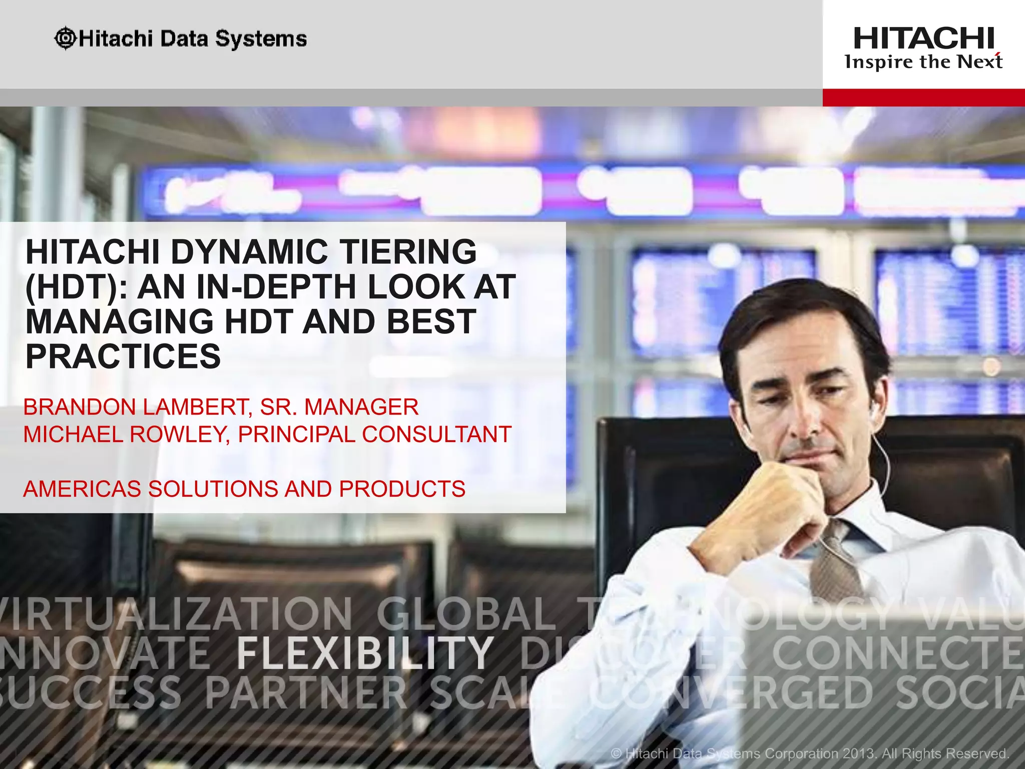 Hitachi Dynamic Tiering: An In-Depth Look at Managing HDT and Best ...