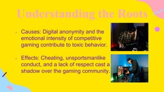 unmasking toxicity in online gaming | PPT