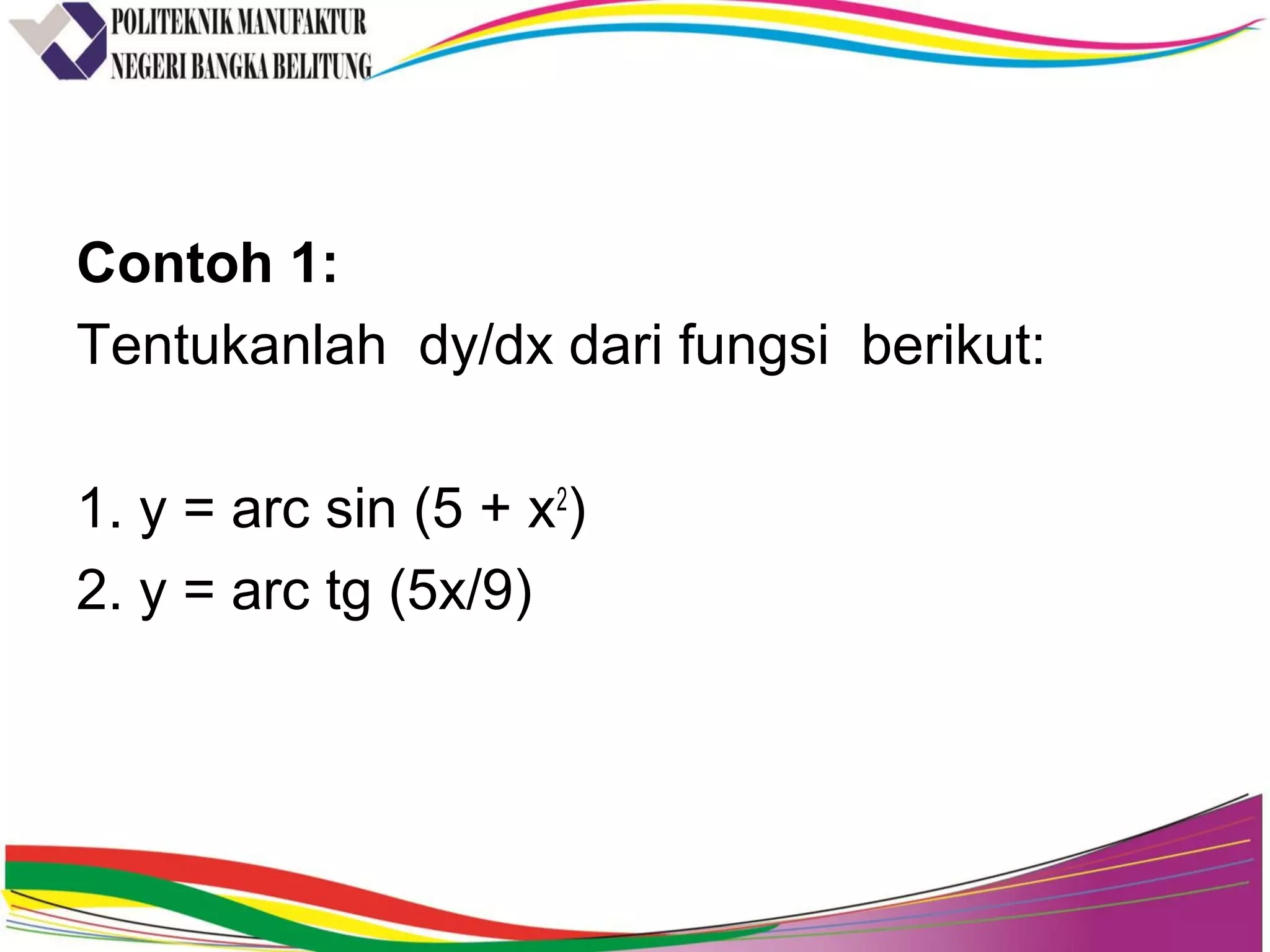 Pt 2 turunan fungsi eksponen, logaritma, implisit dan cyclometri-d4 | PPT