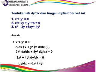 Pt 2 turunan fungsi eksponen, logaritma, implisit dan cyclometri-d4 | PPT