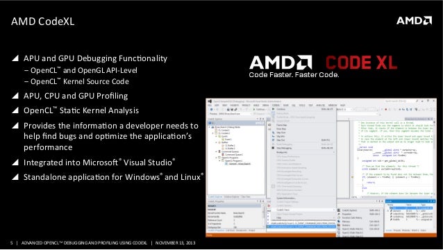 PT-4053, Advanced OpenCL - Debugging and Profiling Using AMD CodeXL,