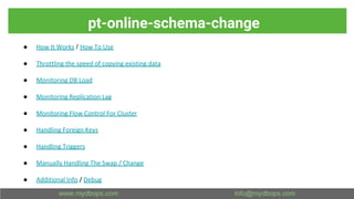 Handling Schema Changes Using pt-online-schema change. | PPT