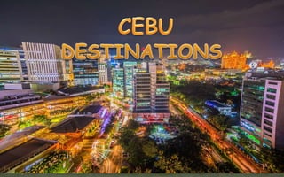 Cebu Destination | PPTX