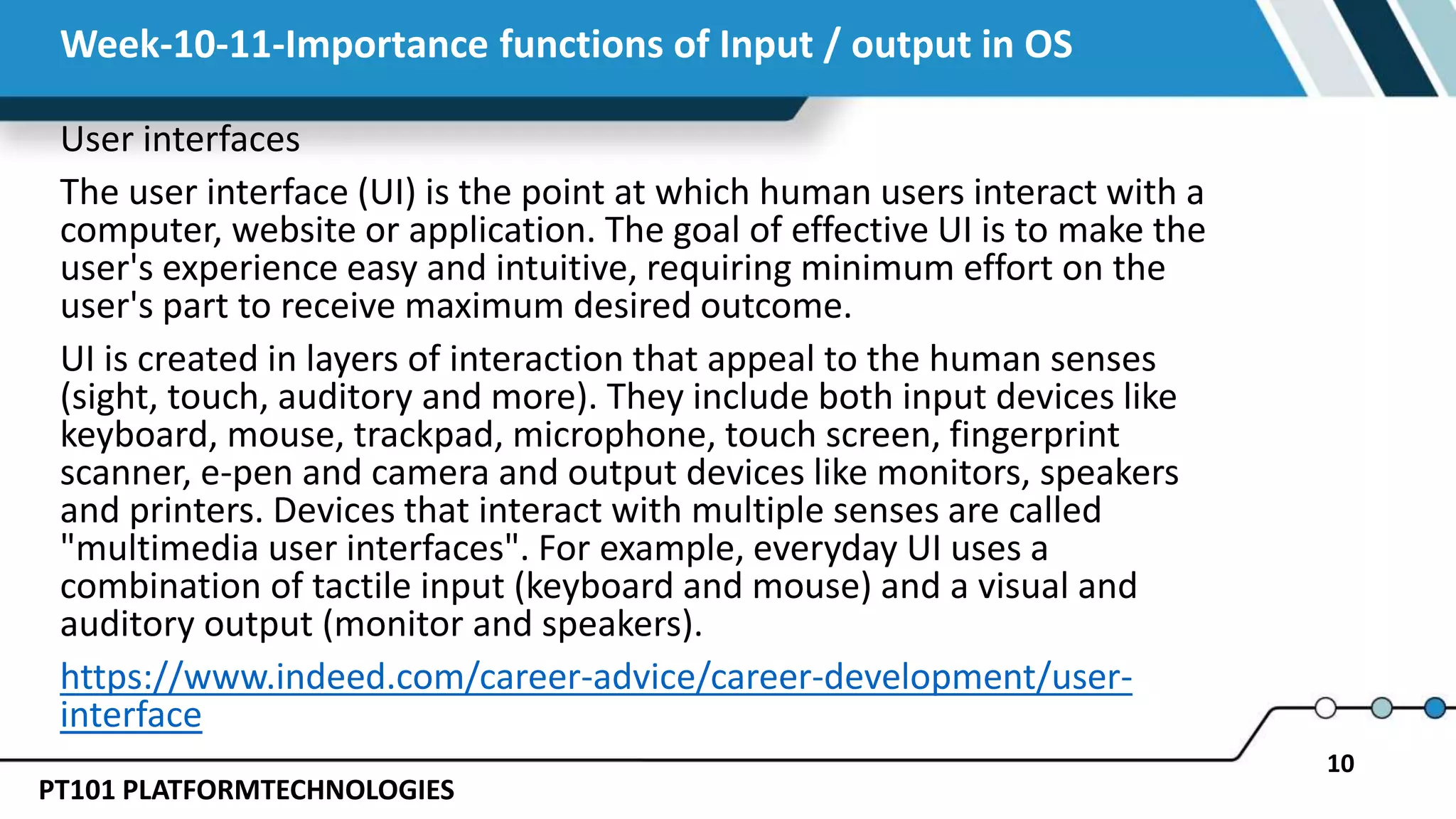 PT101-WEEK-8-9-Importance-functions-of-Input-output-in-OS-1.pptx