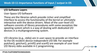 PT101-WEEK-8-9-Importance-functions-of-Input-output-in-OS-1.pptx