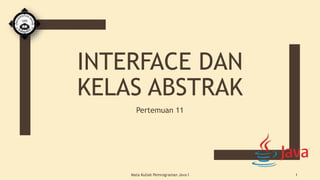 DESAIN PEMROGRAMAN BERORIENTASI OBJEK - INTERFACE DAN KELAS ABSTRAK.pptx