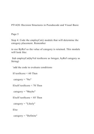 PT1420 Decision Structures in Pseudocode and Visual Basic .docx