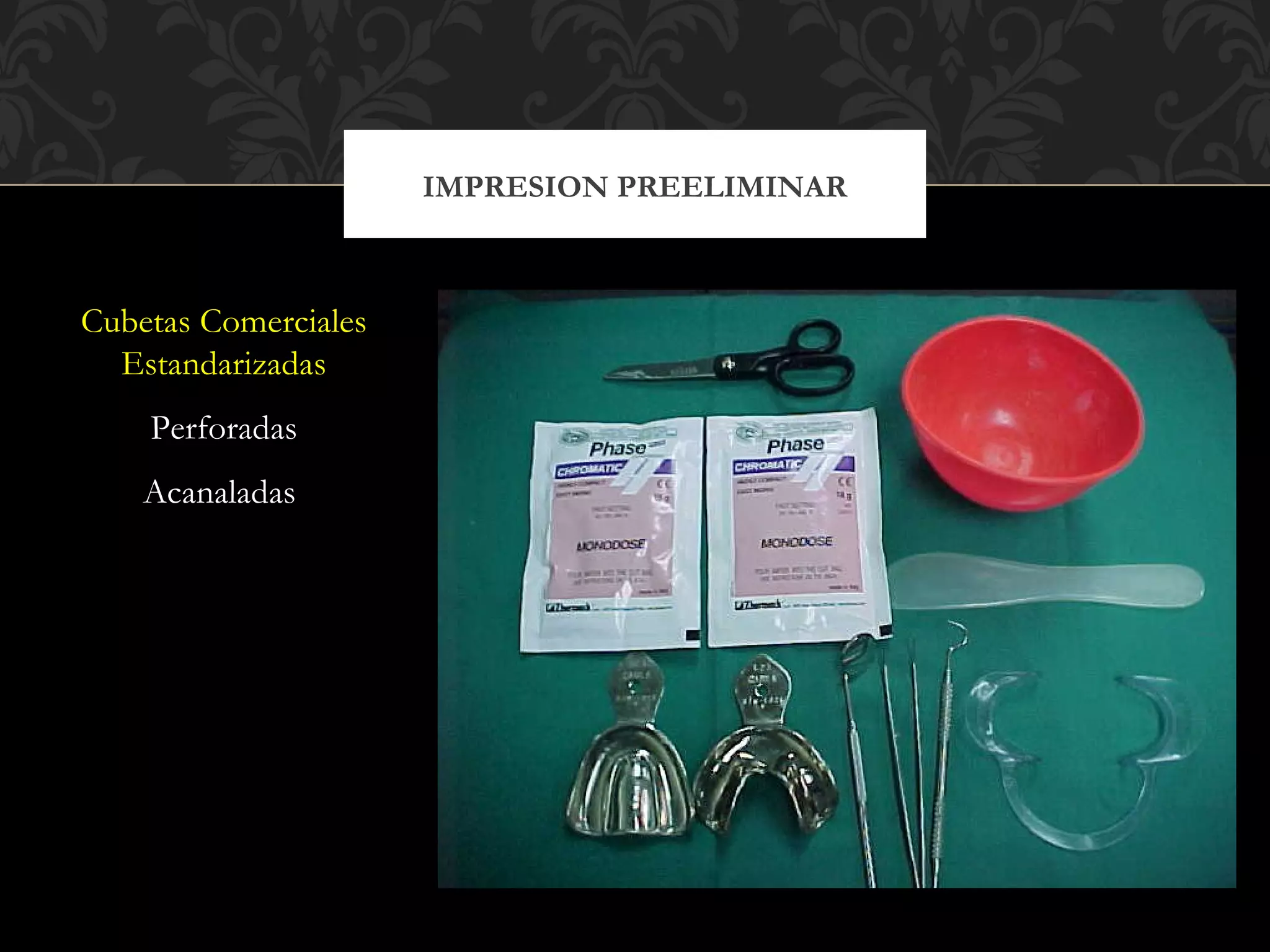 Impresion Definitiva en Protesis Total | PPT