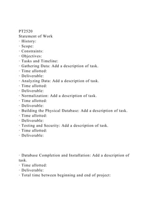 PT2520Statement of Work · History· Scope· Constraints.docx
