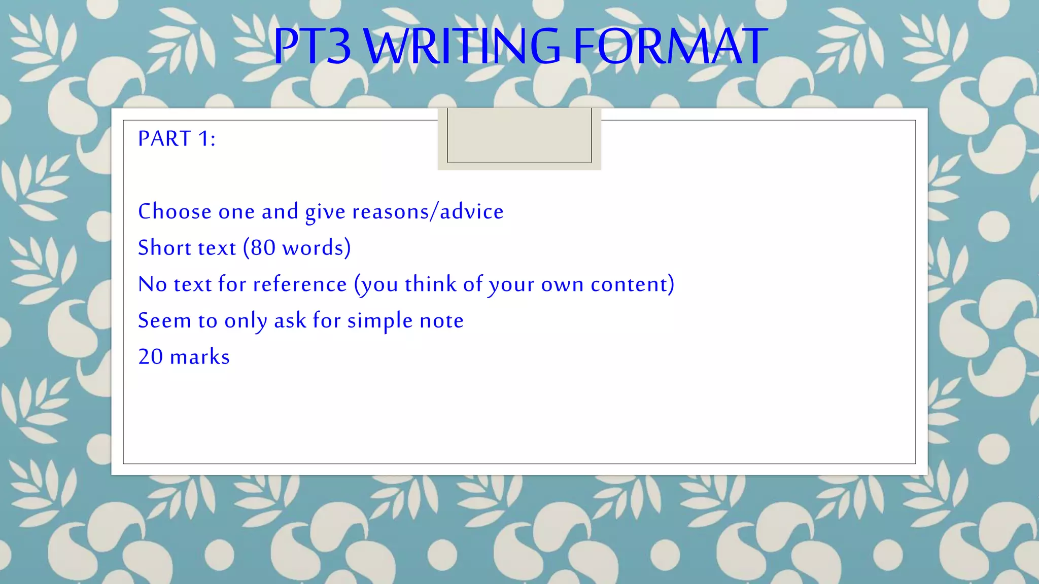 Pt3 writing format | PPTX