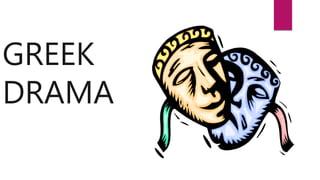 Greek Drama | PPTX
