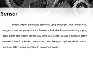 mekatronika penerapan sensor dalam mekatronika | PPTX