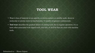 Tool wear & Tool life / Machinability / Surface roughness | PPTX ...