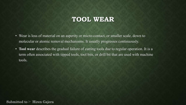Tool wear & Tool life / Machinability / Surface roughness | PPTX ...