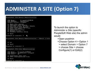 PeopleSoft Tools 8.52 - PSADMIN Enhancements | PPTX